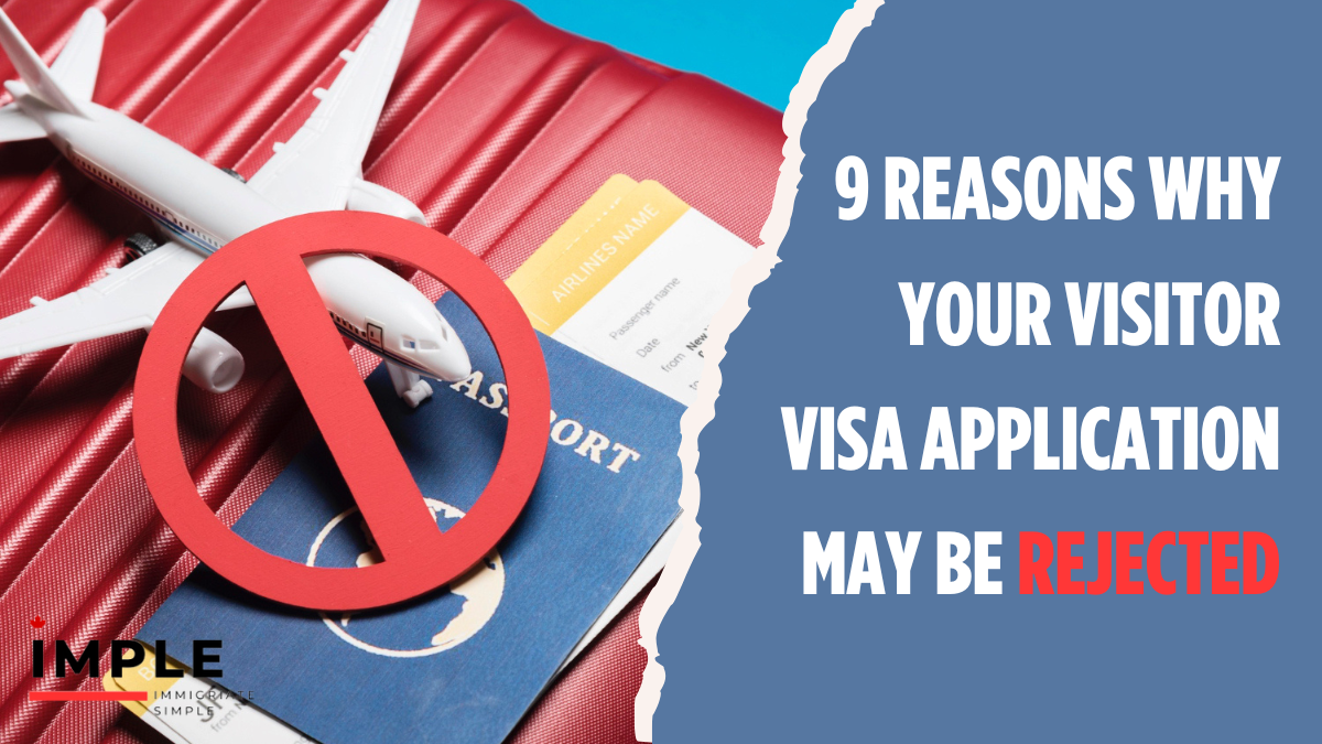 9 reasons why your visitor visa application may be rejected